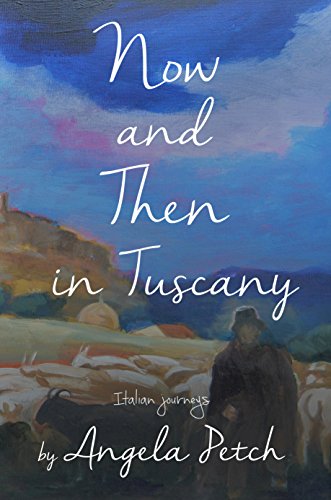 Review of Angela Petch’s Tuscan Roots - Carol Thomas